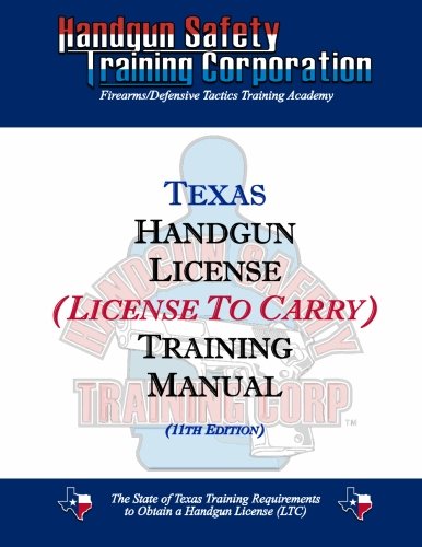 Texas Handgun License License to Carry Training Manual by Handgun ...