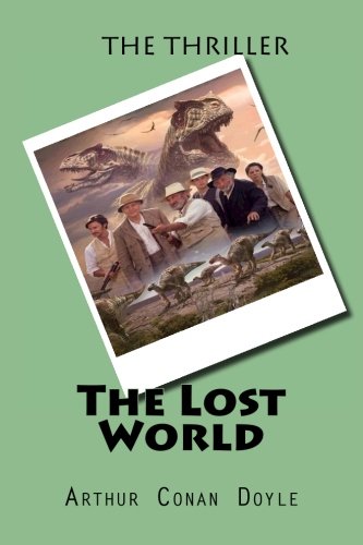 The Lost World by Arthur Conan Doyle | Goodreads