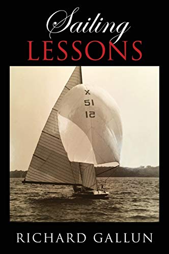 Sailing Lessons by Richard Gallun | Goodreads