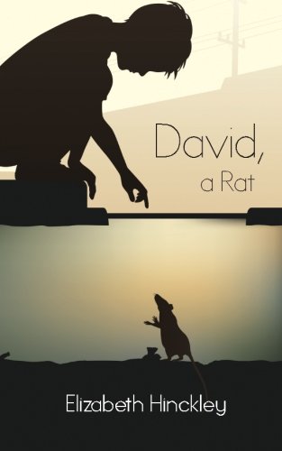 David, a Rat by Elizabeth Hinckley | Goodreads