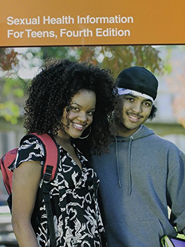 Sexual Health Information for Teens, 5th Ed. by Keith Jones | Goodreads