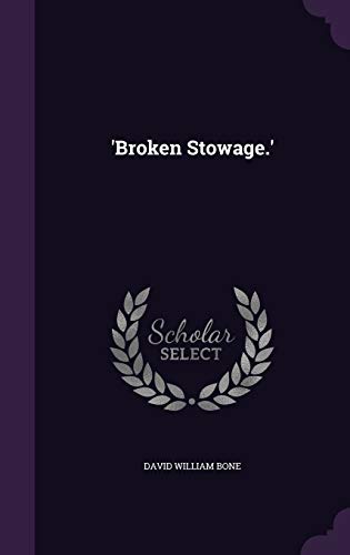 'Broken Stowage.' by David William Bone | Goodreads