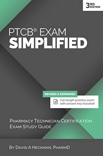 PTCB Exam Simplified, 3rd Edition: Pharmacy Technician Certification ...