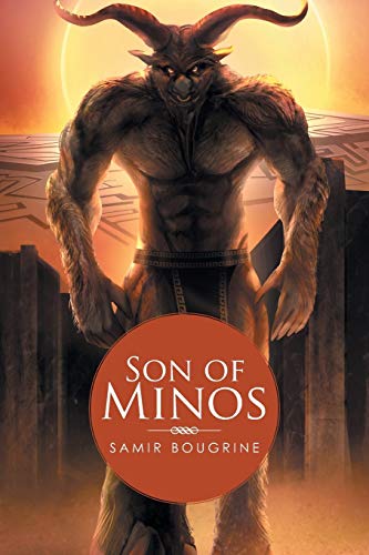 Son of Minos by Samir Bougrine | Goodreads