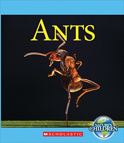 Ants (Nature's Children) by Josh Gregory | Goodreads