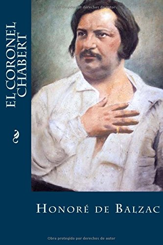 El Coronel Chabert by Honoré de Balzac | Goodreads