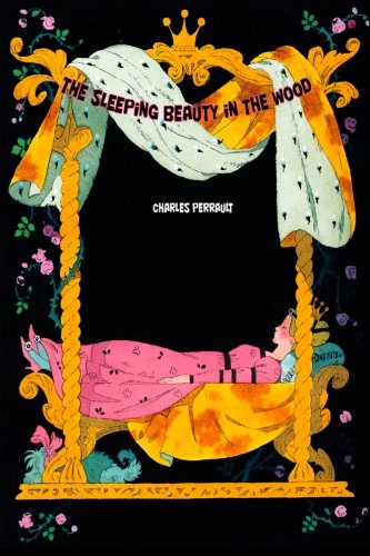 The Sleeping Beauty in the Wood by Charles Perrault | Goodreads