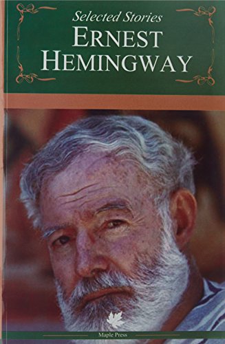 Selected Stories, Ernest Hemingway by Ernest Hemingway | Goodreads