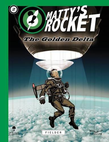 Matty's Rocket Issue 2 by Tim Fielder | Goodreads