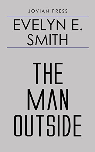 The Man Outside by Evelyn E. Smith | Goodreads