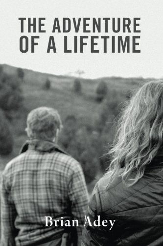 The Adventure Of A Lifetime by Brian Adey | Goodreads