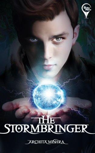 The Stormbringer by Archita Mishra | Goodreads