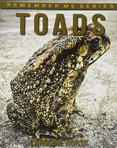 Toads: Amazing Photos & Fun Facts Book About Toads For Kids by Caroline ...