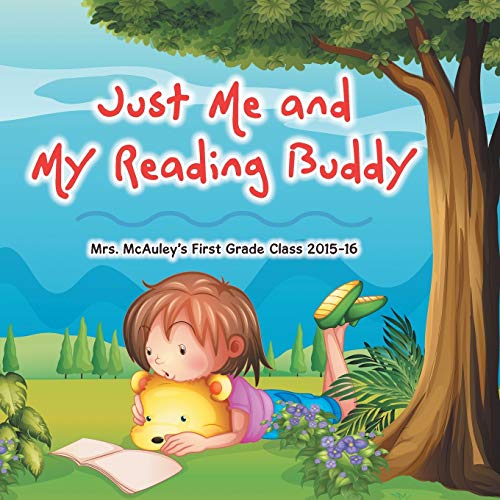 Just Me and My Reading Buddy by Mrs McAuley's First Grade Class 15-16 ...