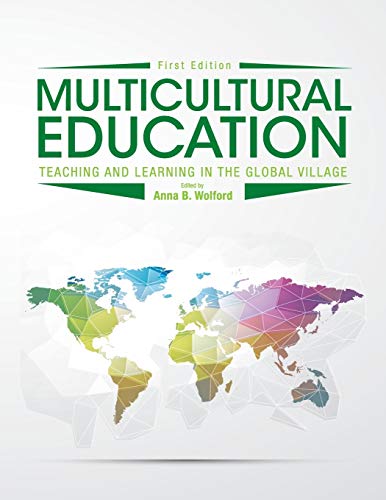 Multicultural Education: Teaching and Learning in the Global Village by ...