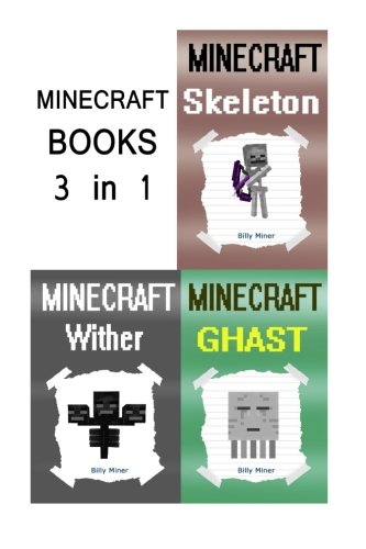 Minecraft Nether: 3 Minecraft Nether Creature Books in 1 by Billy Miner ...