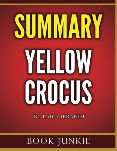 Yellow Crocus by Laila Ibrahim: Summary by Book Junkie | Goodreads