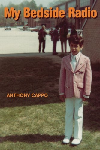 My Bedside Radio by Anthony Cappo | Goodreads