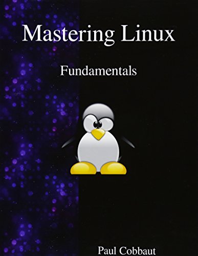 Mastering Linux - Fundamentals by Paul Cobbaut | Goodreads