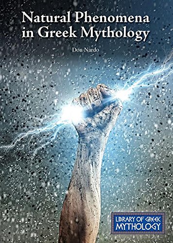 Natural Phenomena in Greek Mythology by Don Nardo | Goodreads