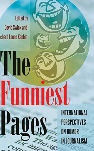 The Funniest Pages: International Perspectives on Humor in Journalism ...