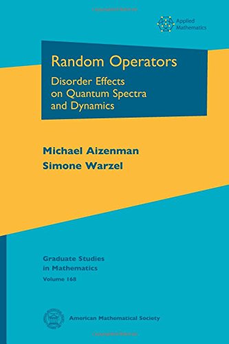 Random Operators: Disorder Effects on Quantum Spectra and Dynamics ...