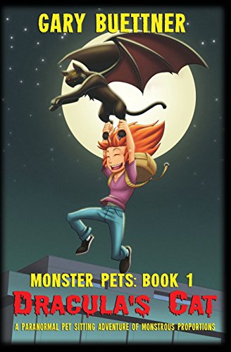 Monster Pets: Dracula's Cat by Gary Buettner | Goodreads