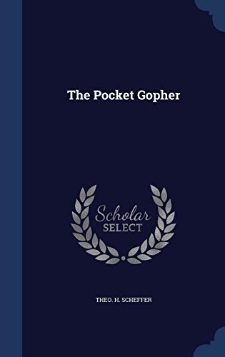 The Pocket Gopher by Theo H. Scheffer | Goodreads