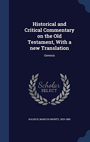 Historical and Critical Commentary on the Old Testament, With a new ...