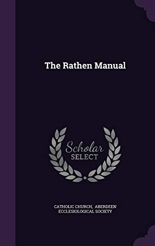 The Rathen Manual by Catholic Church | Goodreads