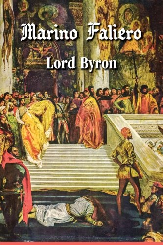 Marino Faliero (Spanish Edition) by Lord Byron | Goodreads