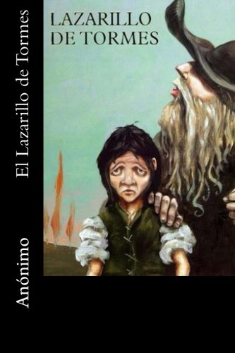 El Lazarillo de Tormes (Spanish Edition) by Anonymous | Goodreads