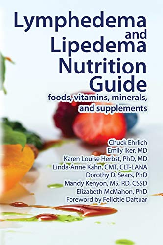 Lymphedema and Lipedema Nutrition Guide: foods, vitamins, minerals, and ...