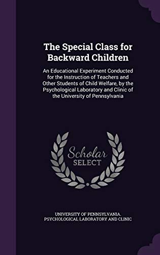 The Special Class for Backward Children: An Educational Experiment ...