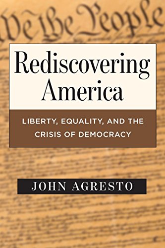 Rediscovering America by John Agresto | Goodreads