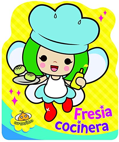 Fresia, cocinera (Spanish Edition) (Flower Fairies) by Anabel Jurado ...