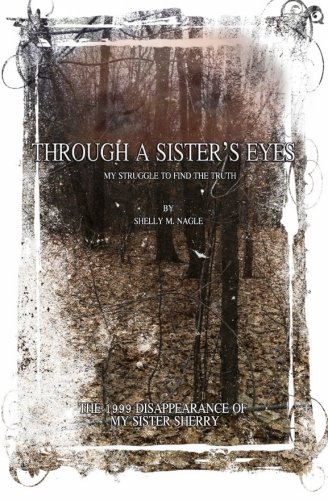 Through A Sister's Eyes by Shelly M. Nagle | Goodreads