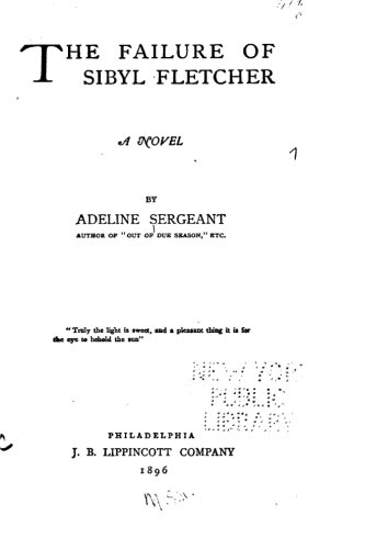 The Failure of Sibyl Fletcher, A Novel by Emily Frances Adeline ...
