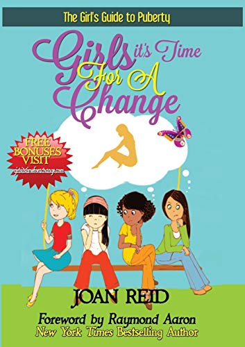 Girls It's Time For A Change: The Girls Guide To Puberty: The Girl's ...