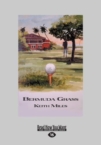 Bermuda Grass by Keith Miles | Goodreads