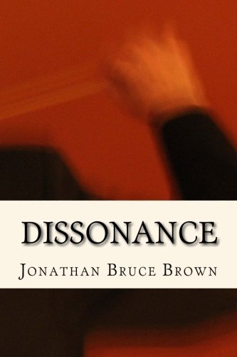 Dissonance (Wil Walker Mysteries) by Jonathan Bruce Brown | Goodreads