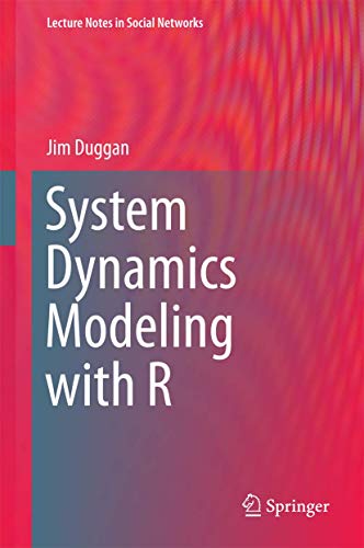 System Dynamics Modeling with R by Jim Duggan | Goodreads