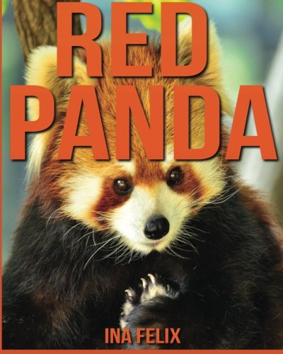 Red Panda: Children Book of Fun Facts & Amazing Photos on Animals in ...