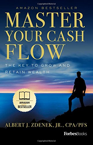 FOB: Master Your Cash Flow: The Key To Grow And Retain Wealth by Albert ...