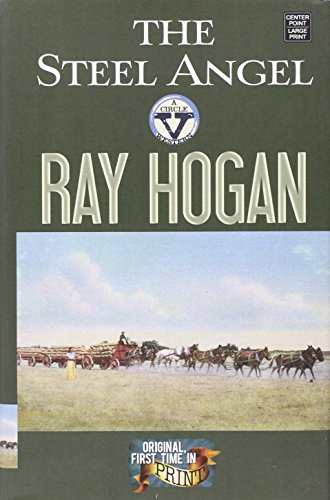 The Steel Angel by Ray Hogan | Goodreads