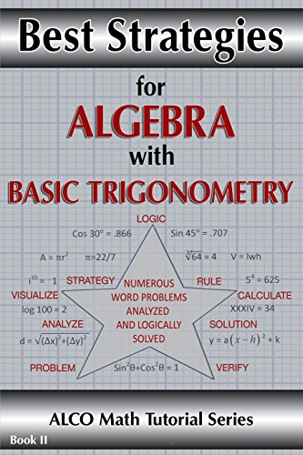 Best Strategies for Algebra With Basic Trigonometry by Alco Math Tutorial Series | Goodreads