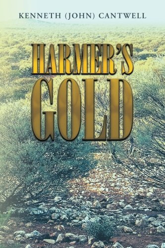 Harmer's Gold by Kenneth (John) Cantwell | Goodreads