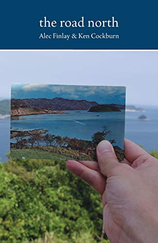 The road north by Alec Finlay | Goodreads