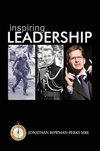 Inspiring Leadership by Jonathan Bowman-Perks | Goodreads