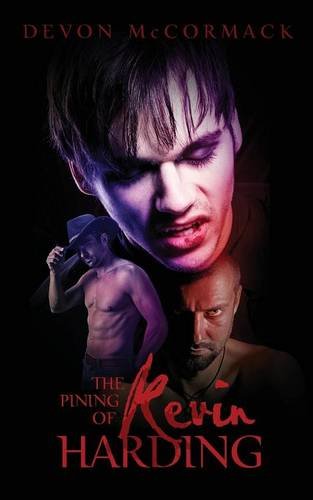 The Pining of Kevin Harding by Devin McCormack | Goodreads
